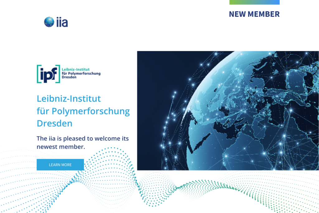 Leibniz-Institut für Polymerforschung Dresden e.V. joins iia ...